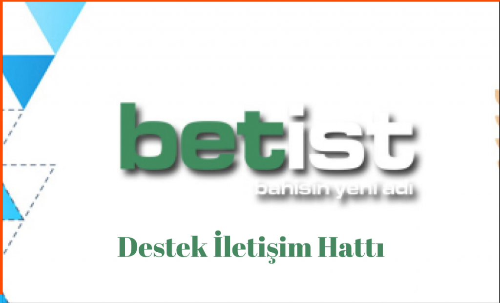 Betist Destek İletişim Hattı - Bahis Siteleri Giriş Adresi